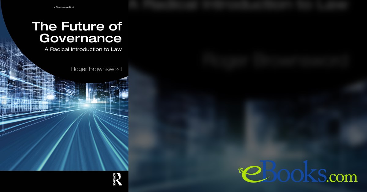 The Future of Governance by Roger Brownsword (ebook)