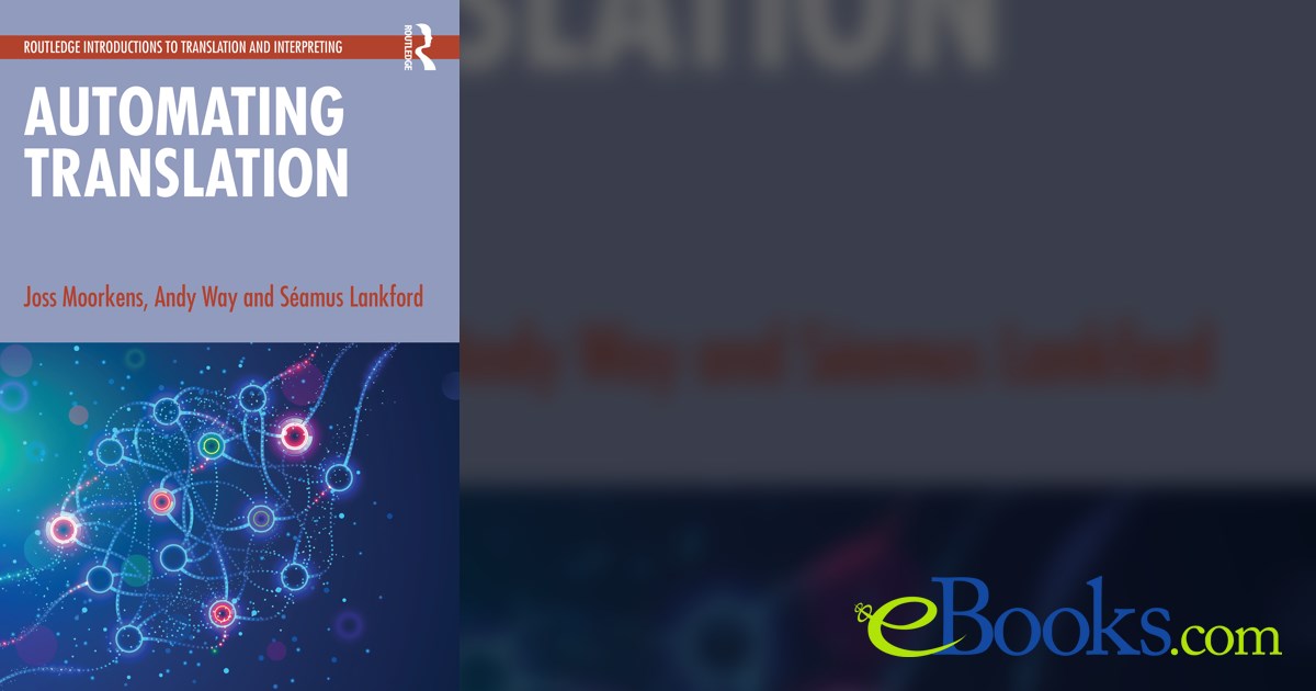 Automating Translation by Joss Moorkens (ebook)