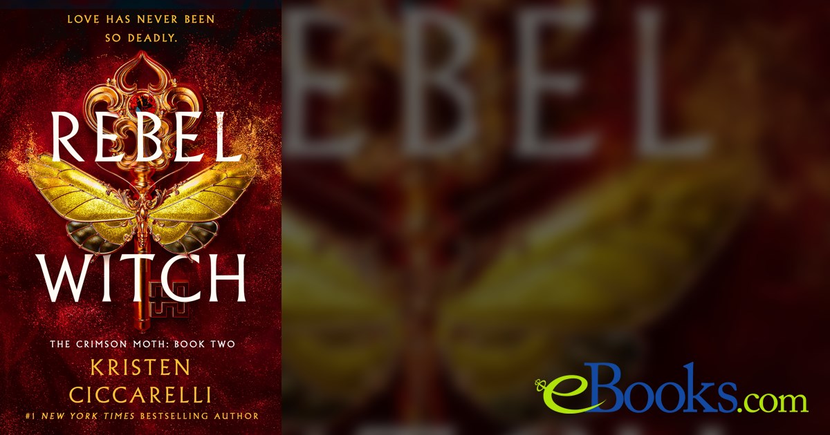 Rebel Witch by Kristen Ciccarelli (ebook)