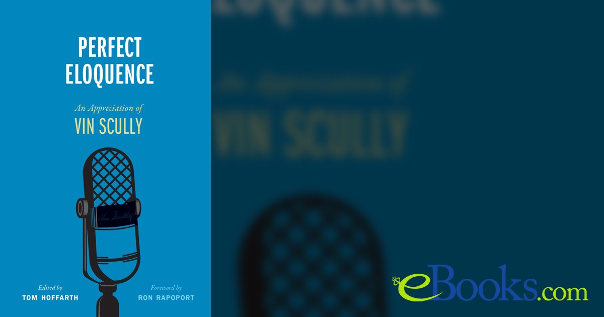 Perfect Eloquence by Tom Hoffarth (ebook)