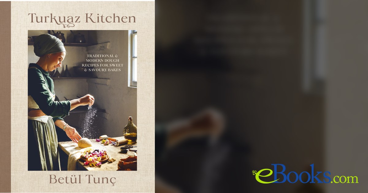 Turkuaz Kitchen by Betül Tunç (ebook)