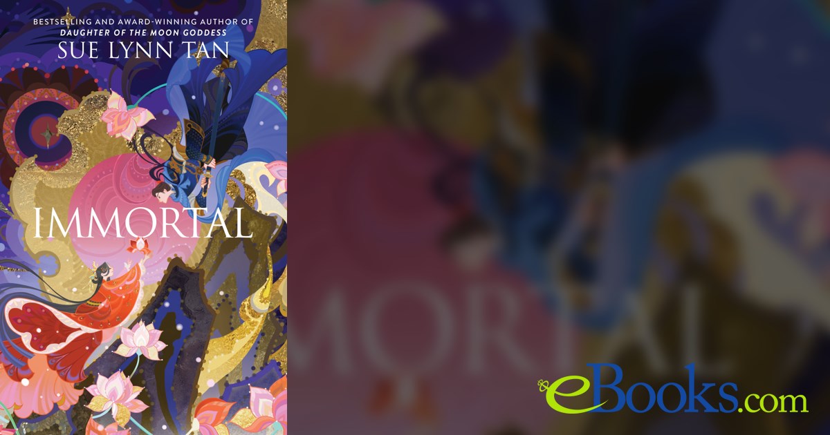 Immortal by Sue Lynn Tan (ebook)