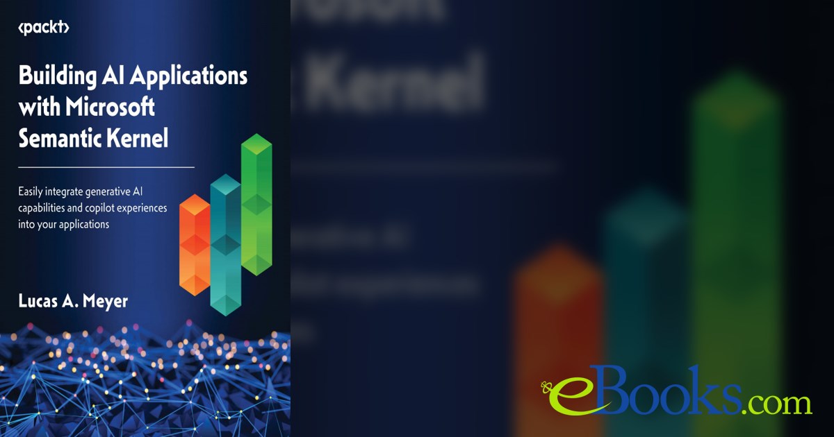 Building AI Applications with Microsoft Semantic Kernel