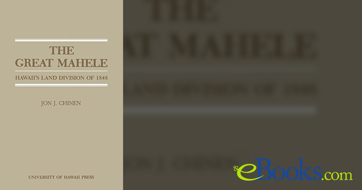 The Great Mahele by Jon J. Chinen (ebook)