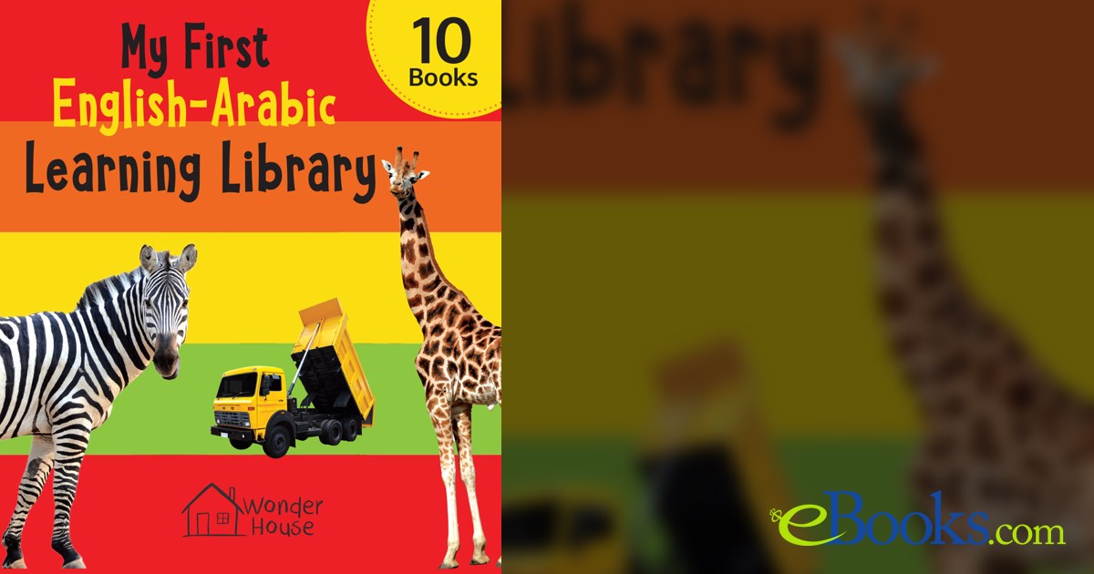 My First English-Arabic Learning Library