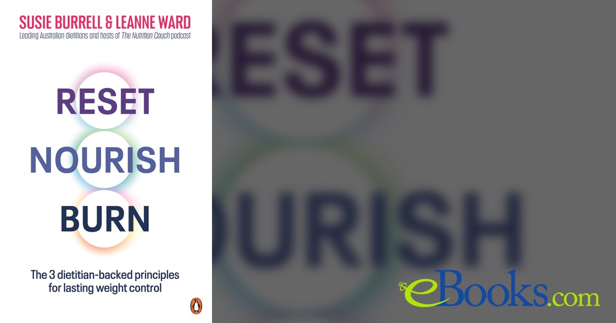 Reset, Nourish, Burn by Susie Burrell (ebook)