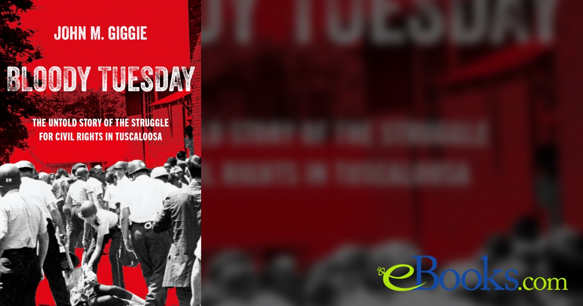 Bloody Tuesday by John M. Giggie (ebook)