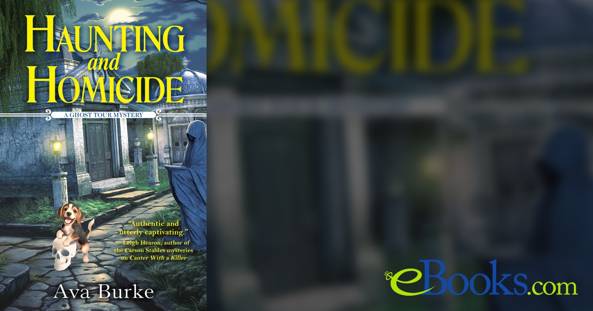 Haunting and Homicide by Ava Burke (ebook)