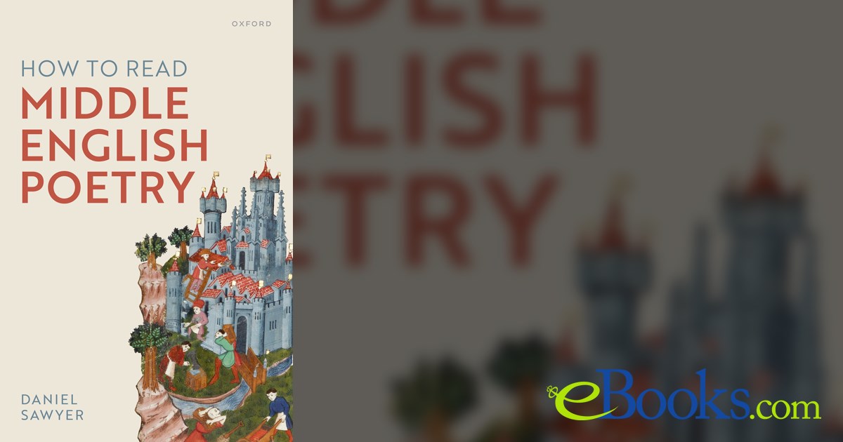 How to Read Middle English Poetry by Daniel Sawyer (ebook)