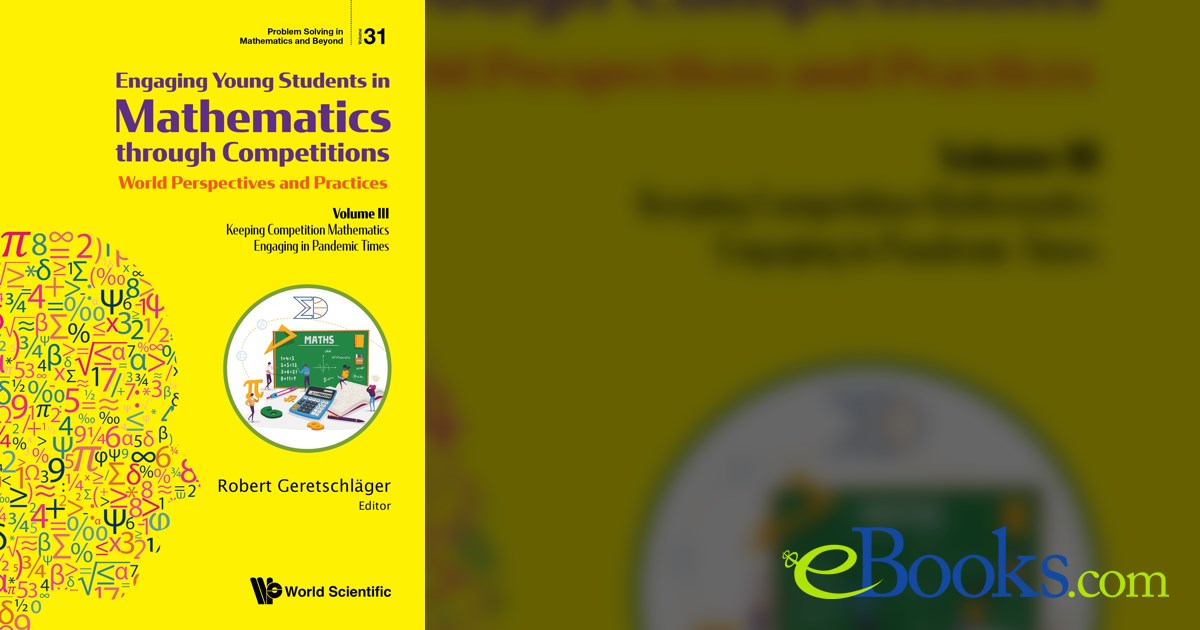 Engaging Young Students In Mathematics Through Competitions - World ...