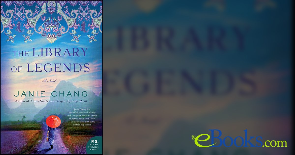 The Library of Legends by Janie Chang (ebook)