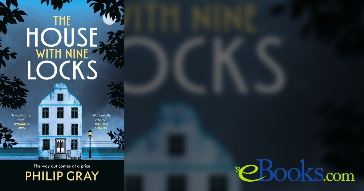 The House with Nine Locks by Philip Gray (ebook)