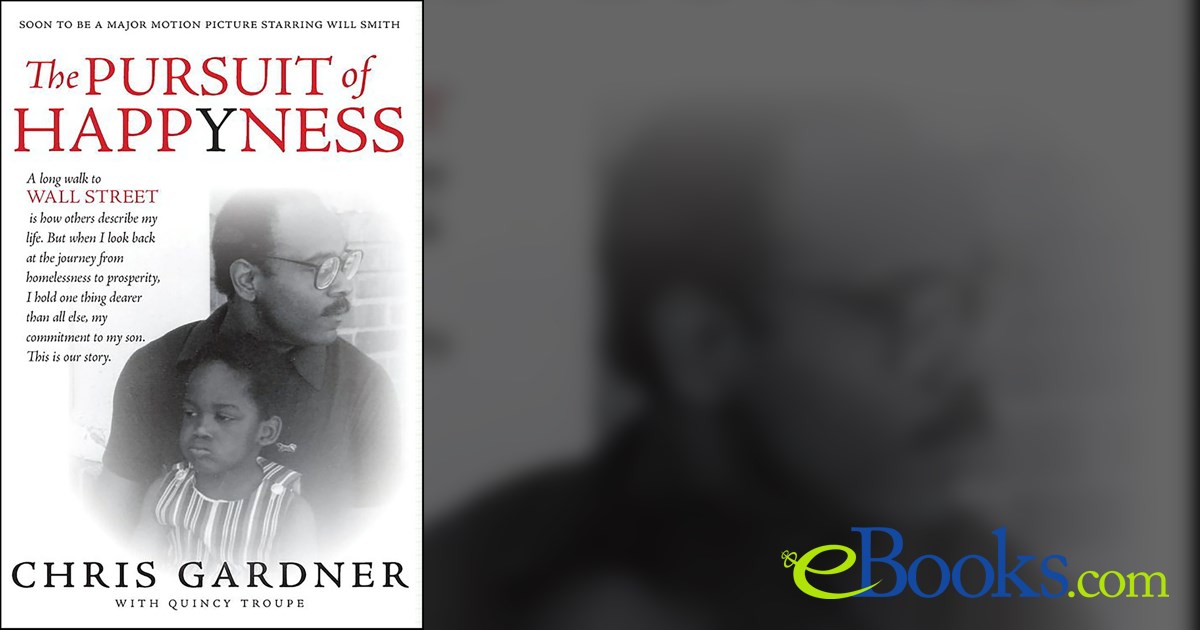 The Pursuit of Happyness by Chris Gardner (ebook)