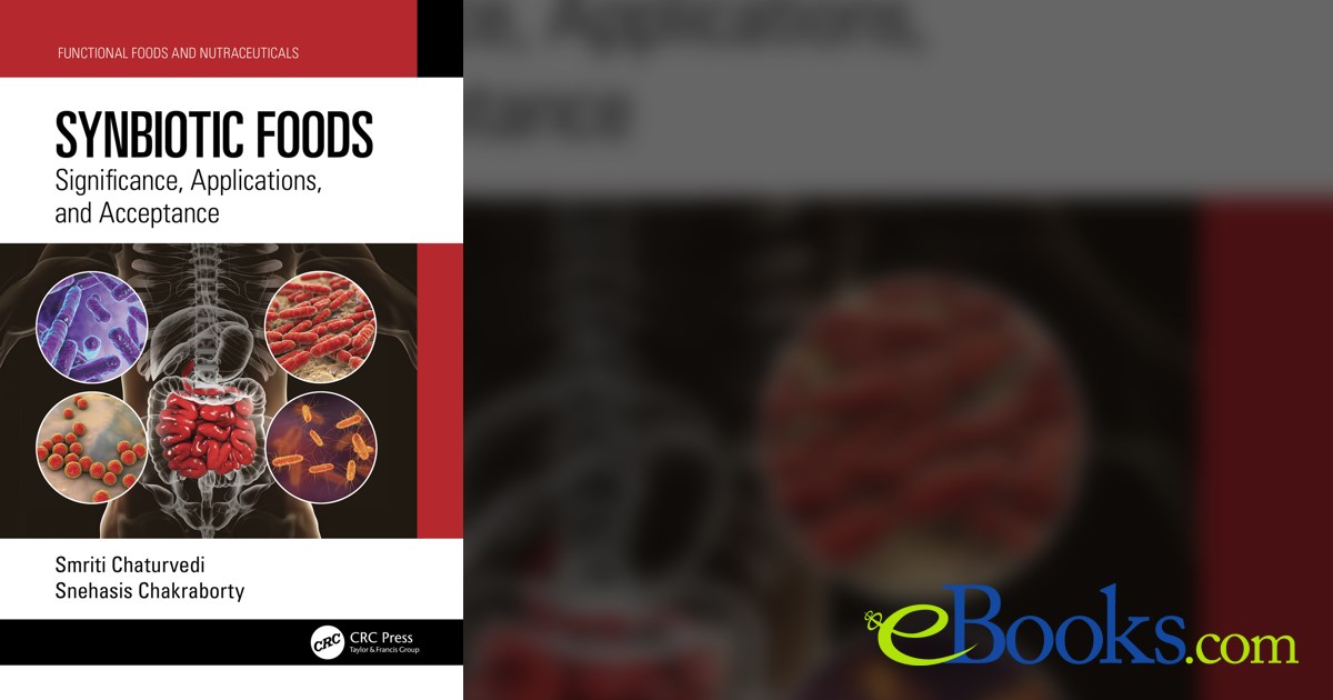 Synbiotic Foods by Smriti Chaturvedi (ebook)