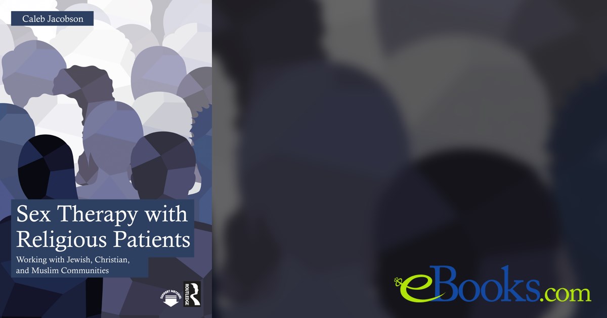 Sex Therapy with Religious Patients by Caleb Jacobson (ebook)