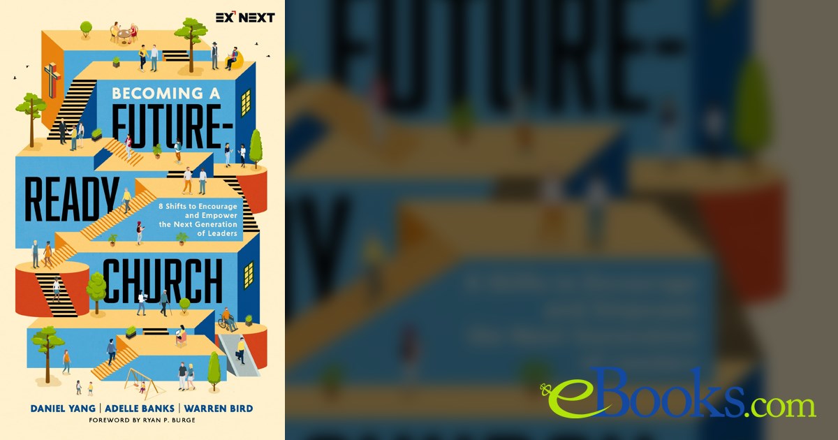 Becoming a Future-Ready Church by Daniel Yang (ebook)