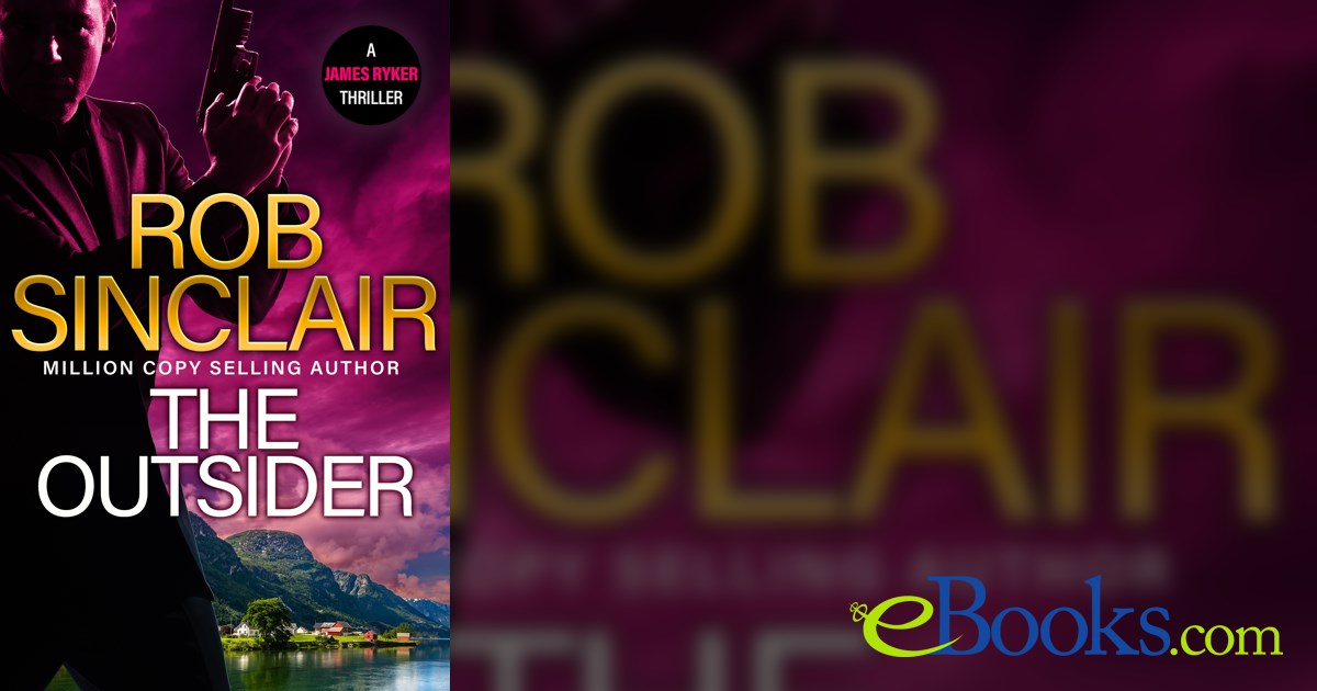 The Outsider by Rob Sinclair (ebook)