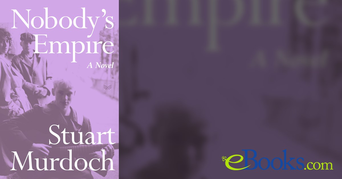 Nobody's Empire by Stuart Murdoch (ebook)