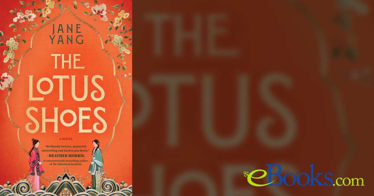 The Lotus Shoes by Jane Yang (ebook)