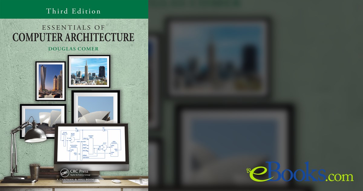 Essentials of Computer Architecture (3rd ed.)