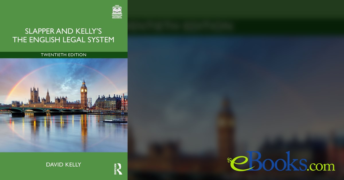 Slapper and Kelly's The English Legal System (20th ed.)