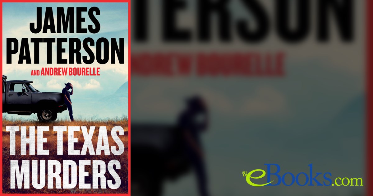 The Texas Murders by James Patterson (ebook)