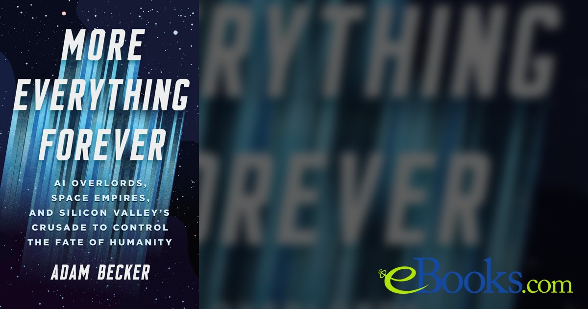 More Everything Forever by Adam Becker (ebook)