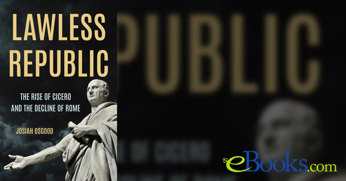 Lawless Republic by Josiah Osgood (ebook)