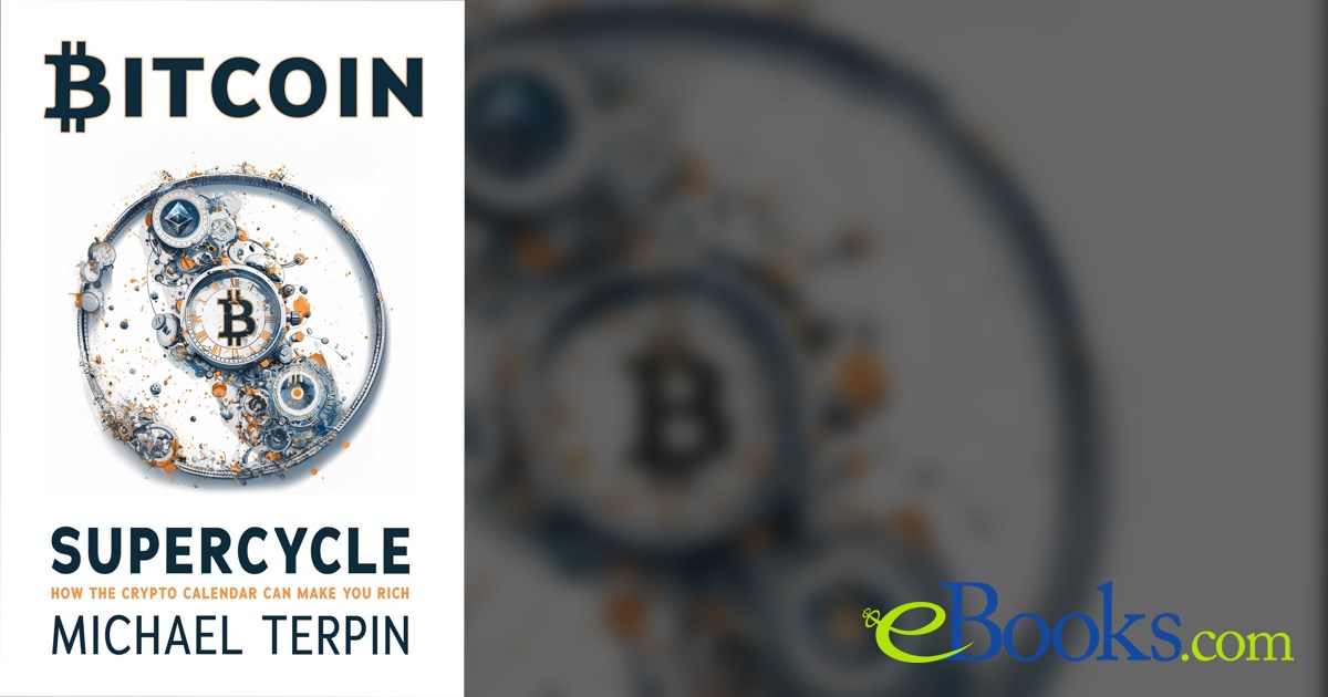Bitcoin Supercycle by Michael Terpin (ebook)