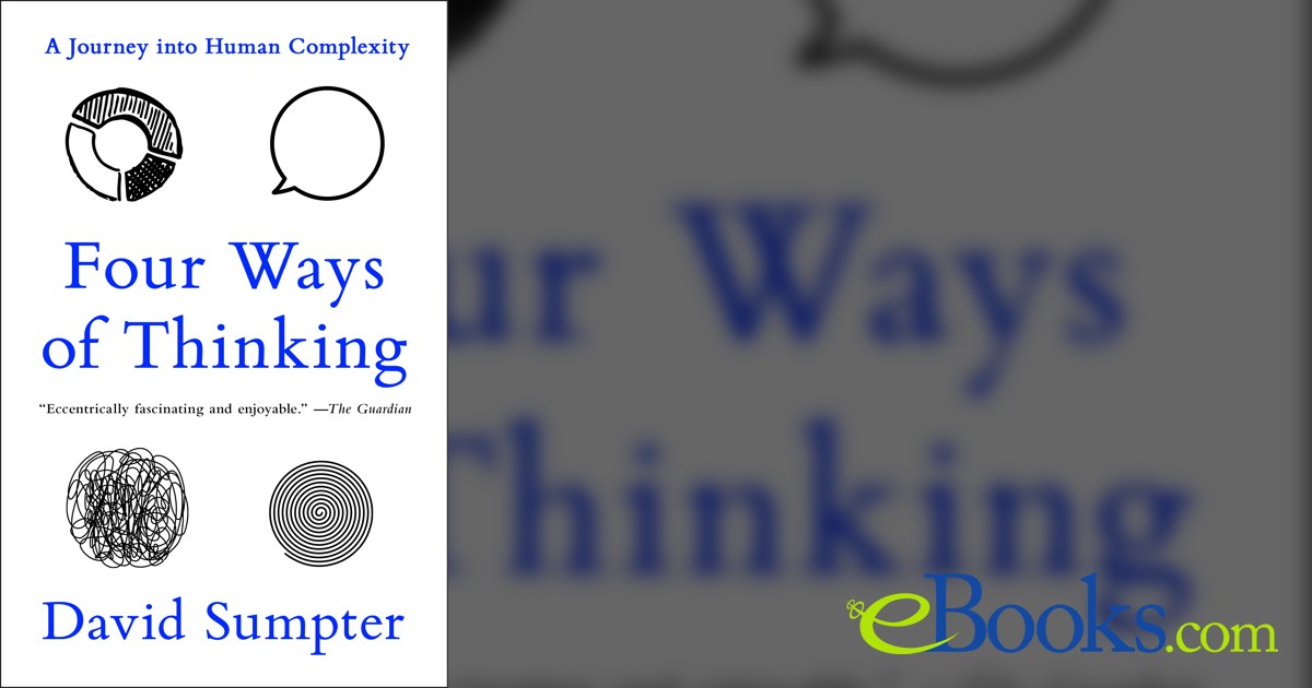 Four Ways of Thinking by David Sumpter (ebook)