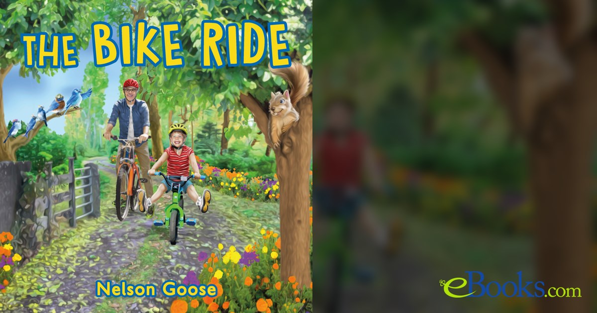 The Bike Ride by Nelson Goose (ebook)