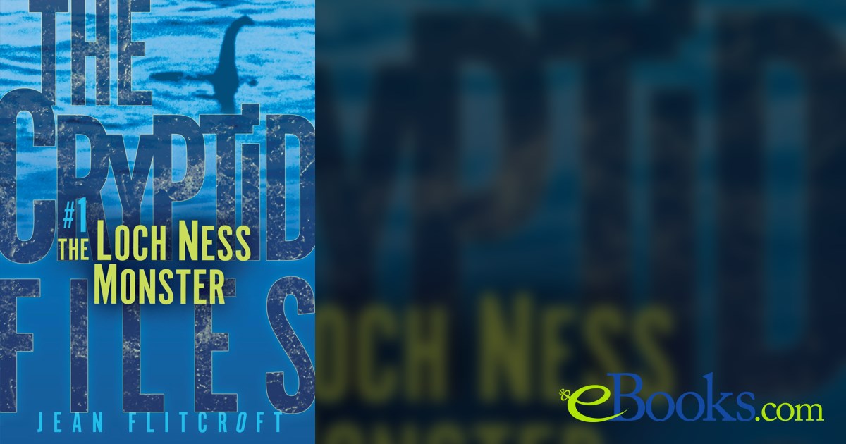 The Loch Ness Monster by Jean Flitcroft (ebook)