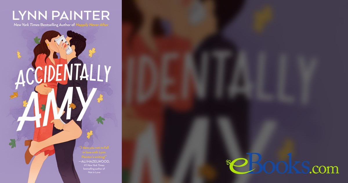 Accidentally Amy by Lynn Painter (ebook)