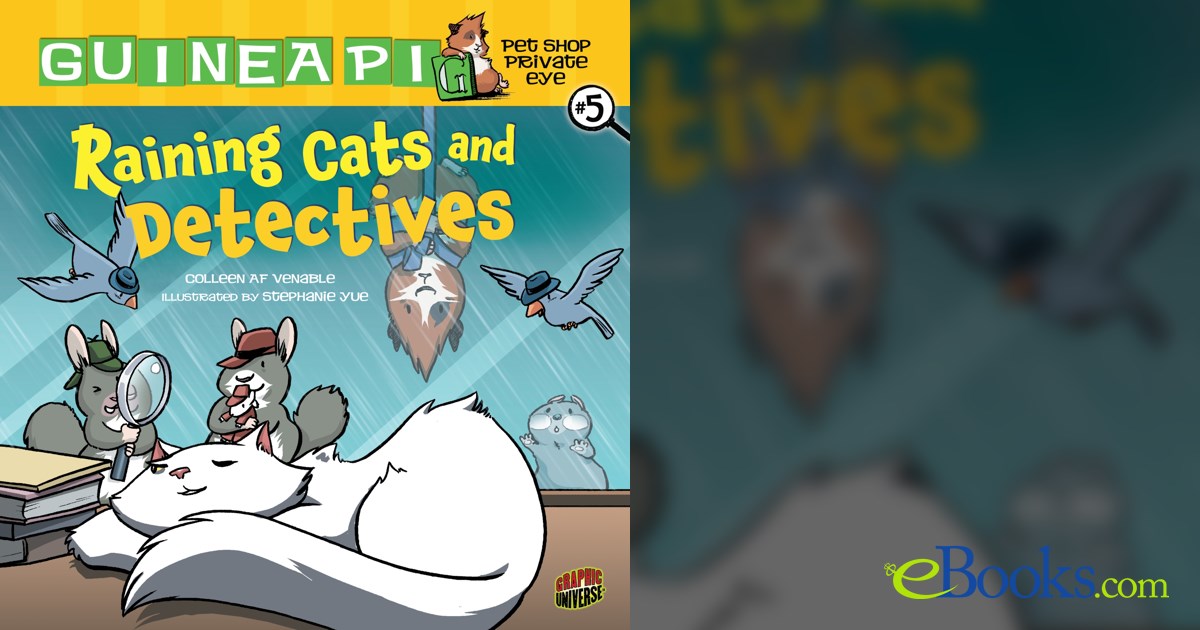 Raining Cats and Detectives: Book 5 by Colleen AF Venable (ebook)