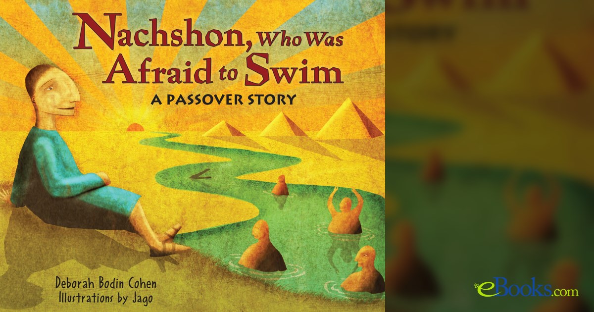 Nachshon, Who Was Afraid to Swim by Deborah Bodin Cohen (ebook)