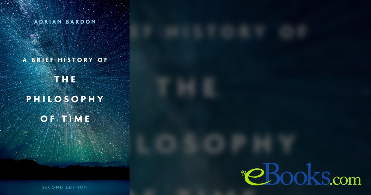 A Brief History of the Philosophy of Time (2nd ed.)