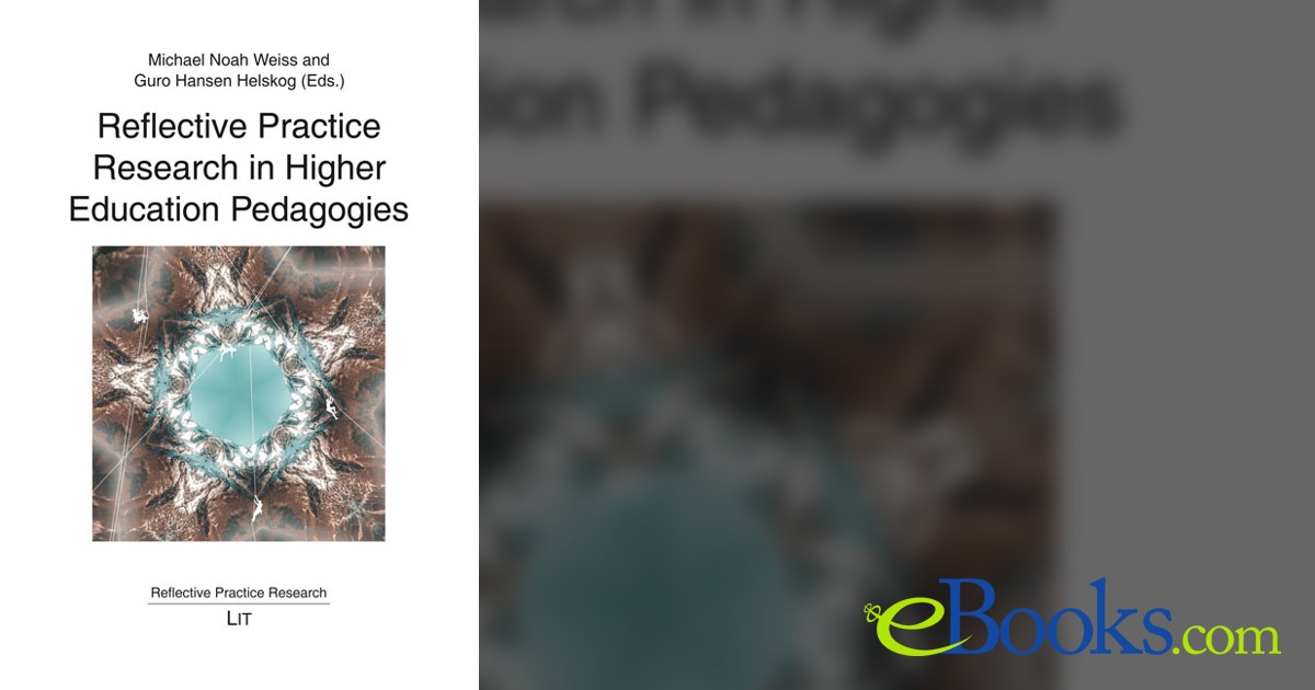 Reflective Practice Research in Higher Education Pedagogies