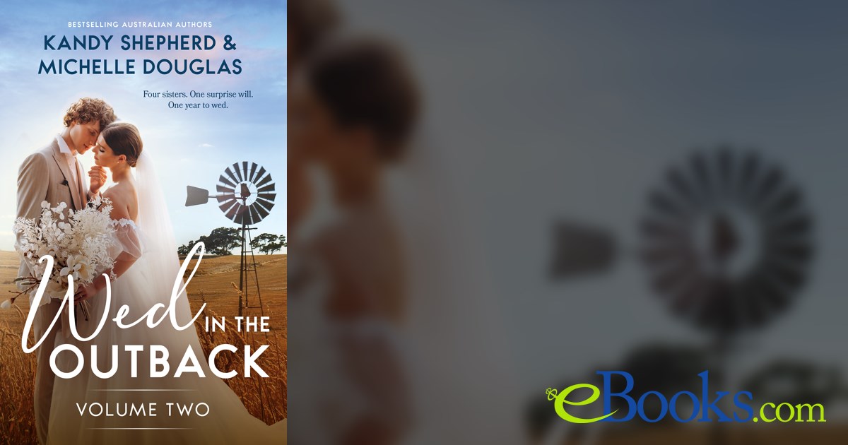 Wed In The Outback by Michelle Douglas (ebook)