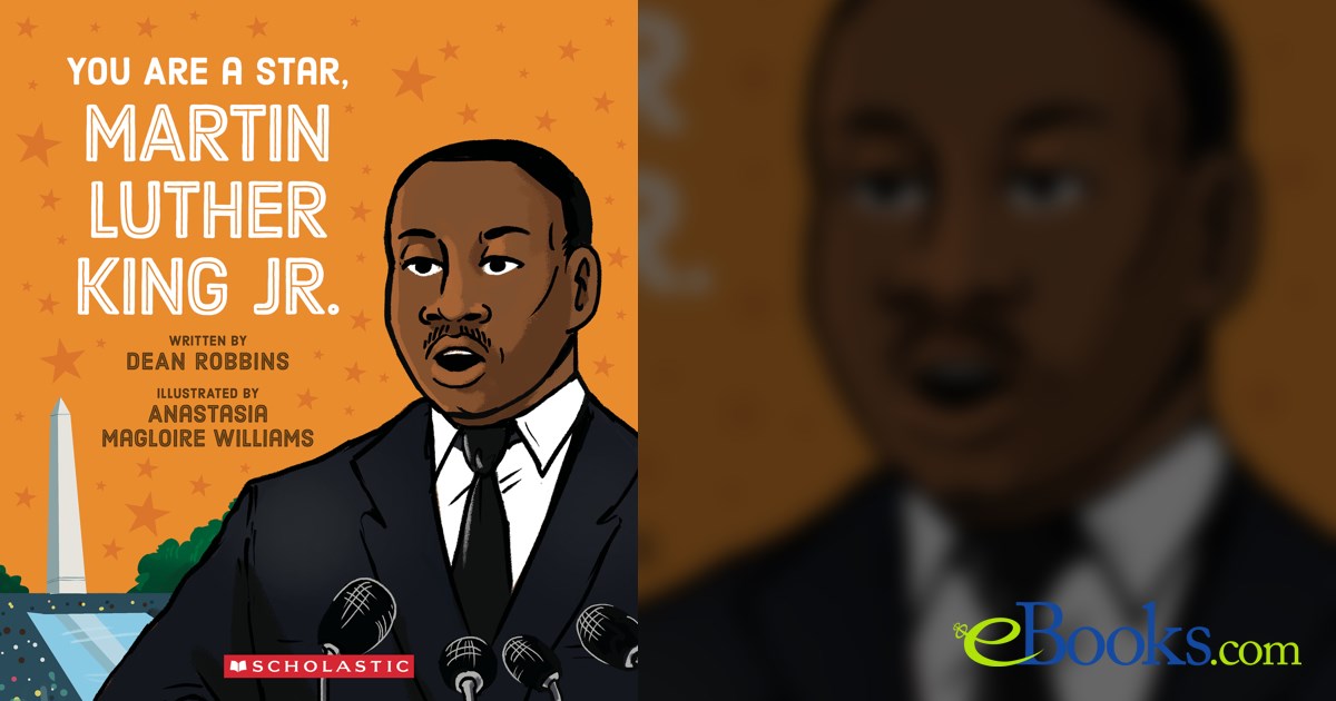 You Are a Star, Martin Luther King, Jr. by Dean Robbins (ebook)