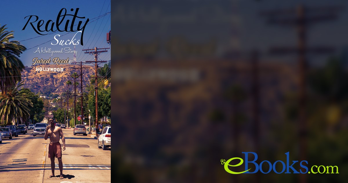 Reality Sucks by Jared Reed (ebook)