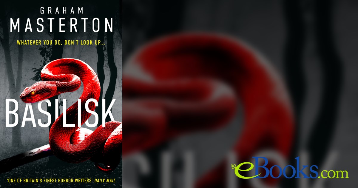 Basilisk by Graham Masterton (ebook)