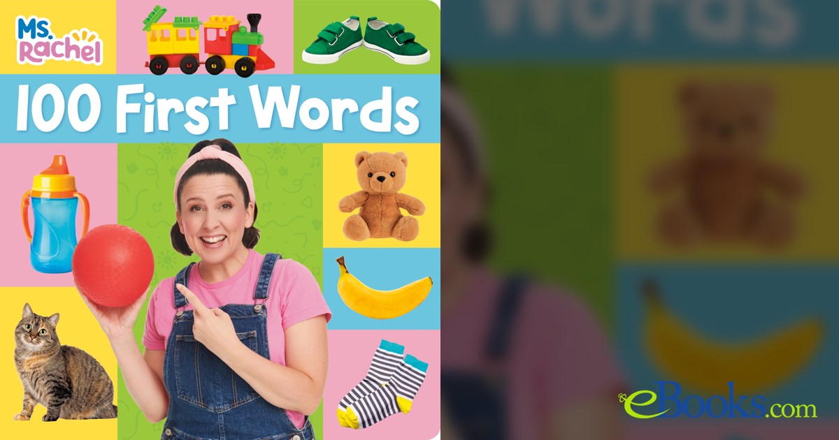100 First Words (Ms. Rachel) by Ms. Rachel (ebook)