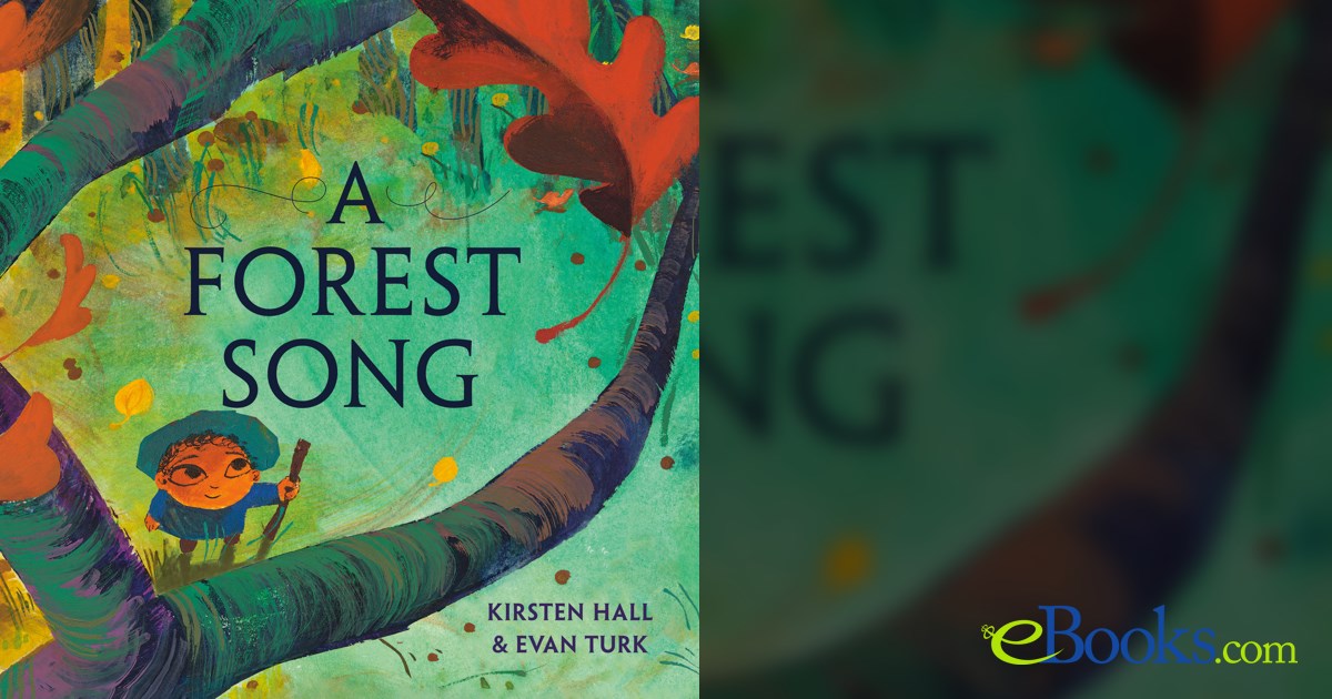 A Forest Song by Kirsten Hall (ebook)