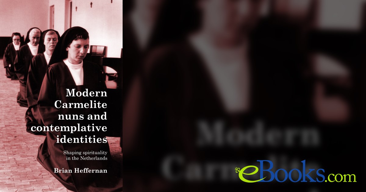 Modern Carmelite nuns and contemplative identities