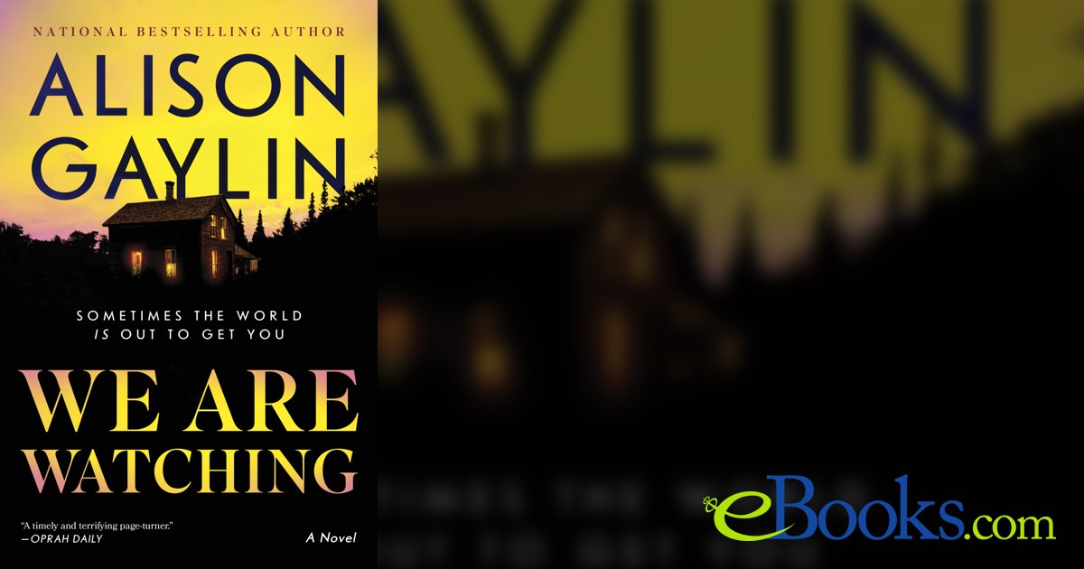 We Are Watching by Alison Gaylin (ebook)