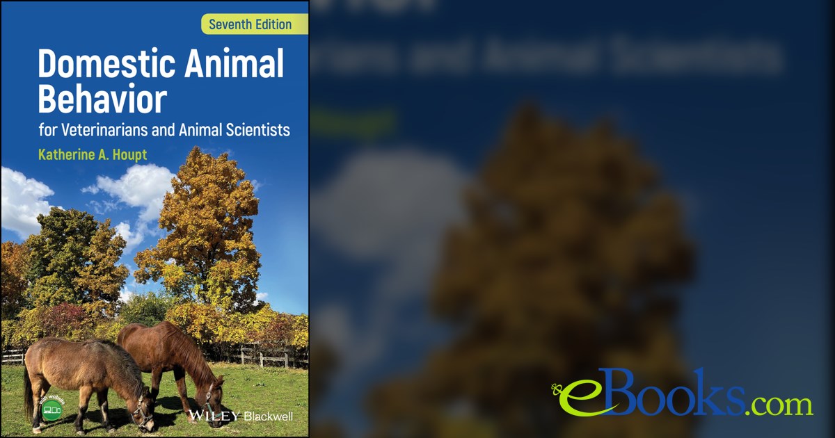Domestic Animal Behavior for Veterinarians and Animal Scientists