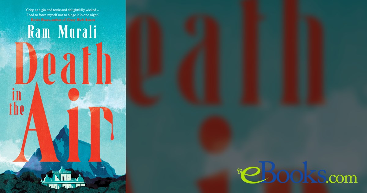 Death in the Air by Ram Murali (ebook)