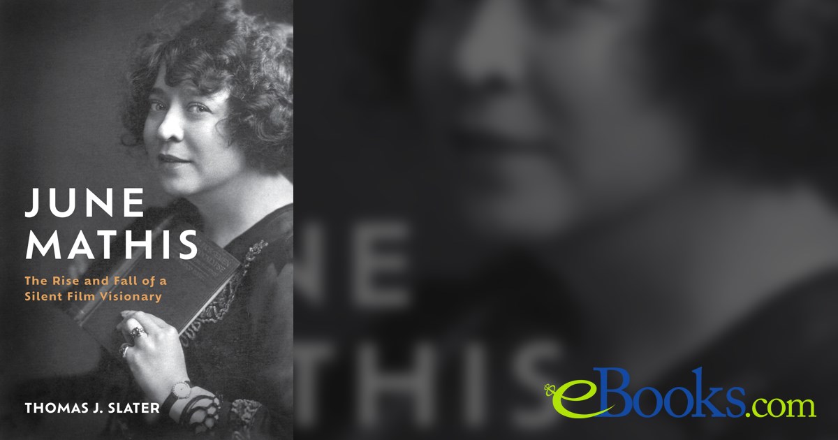 June Mathis by Thomas J. Slater (ebook)
