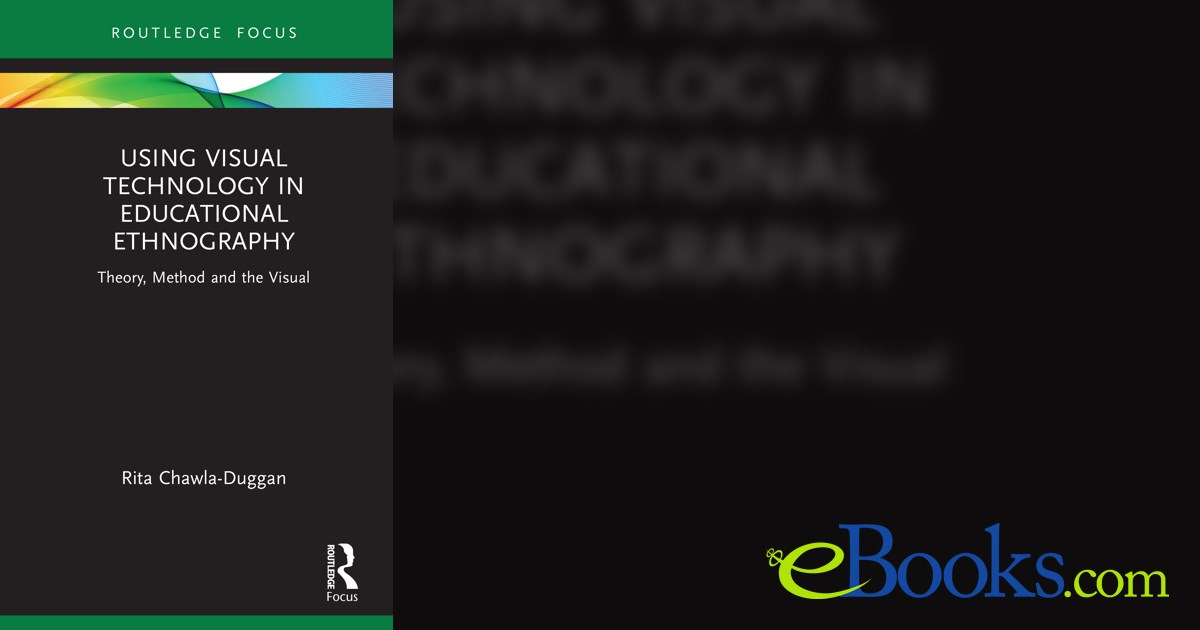 Using Visual Technology in Educational Ethnography