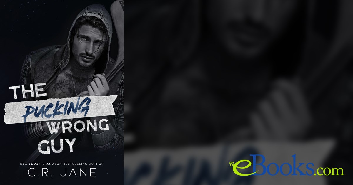 The Pucking Wrong Guy by C. R. Jane (ebook)